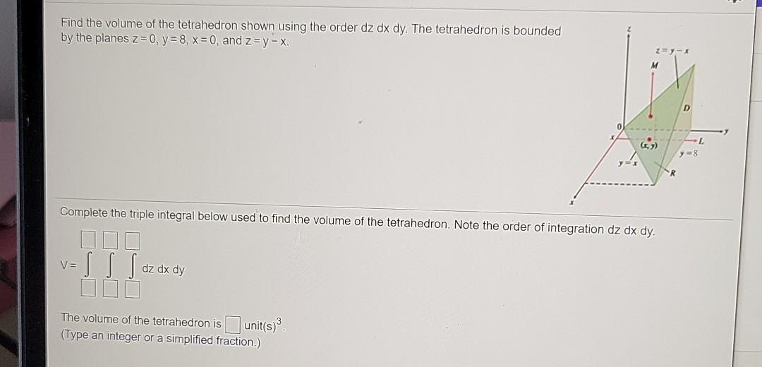 Solved find the volume of the tetrahedron sjown using the | Chegg.com