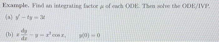 Solved Example. Find an integrating factor μ of each ODE. | Chegg.com