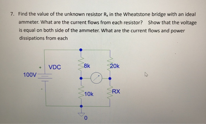 Solved 7. Find the value of the unknown resistor Rx in the | Chegg.com