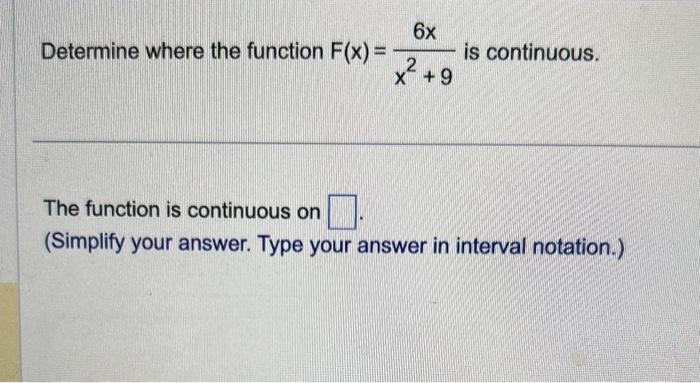 Solved Determine where the following function is continuous. | Chegg.com