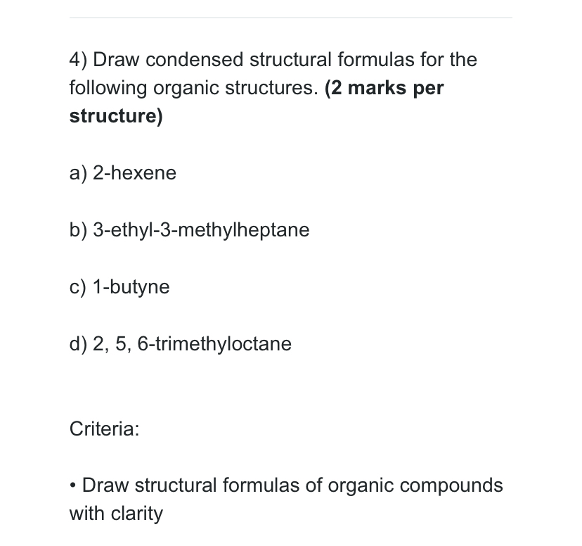 Solved Draw condensed structural formulas for the following | Chegg.com