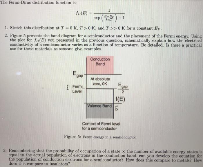 Solved The Fermi-Dirac distribution function is: 1 E-EE +1 | Chegg.com