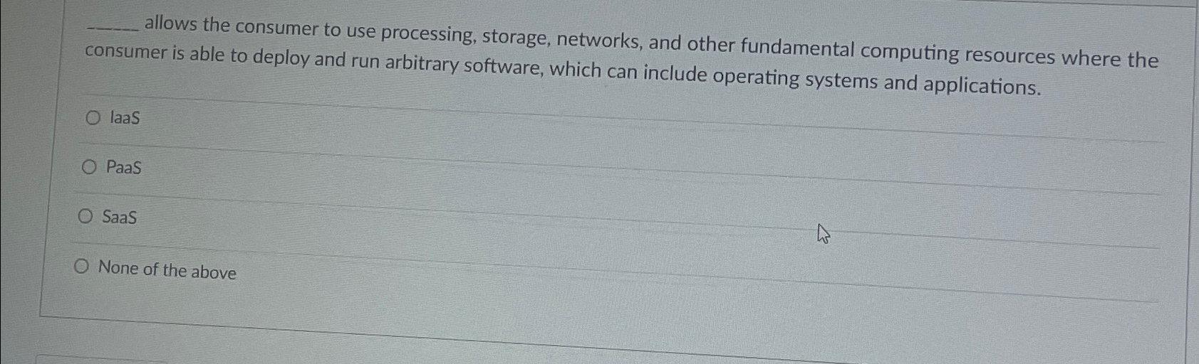Solved allows the consumer to use processing, storage, | Chegg.com