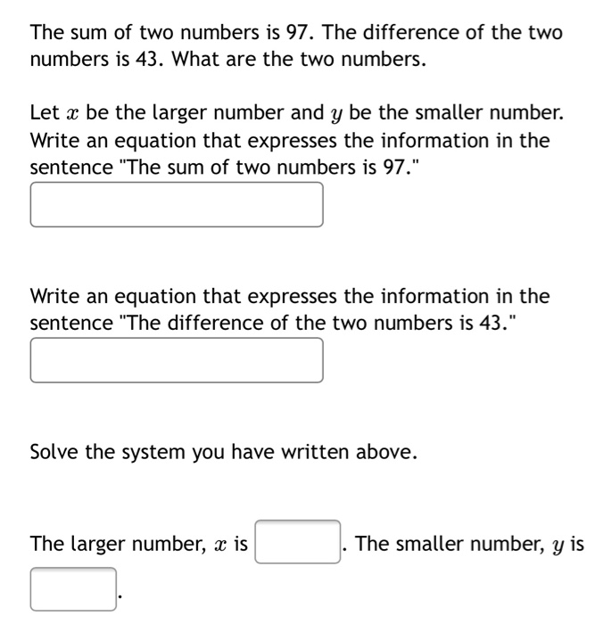 Solved The sum of two numbers is 97. The difference of the | Chegg.com