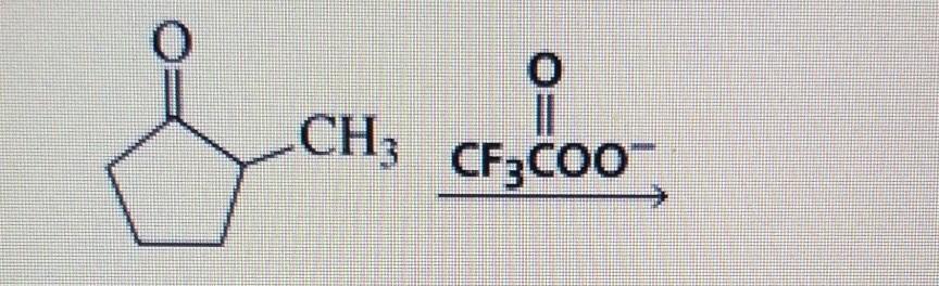 Solved CH3 CF3COO | Chegg.com