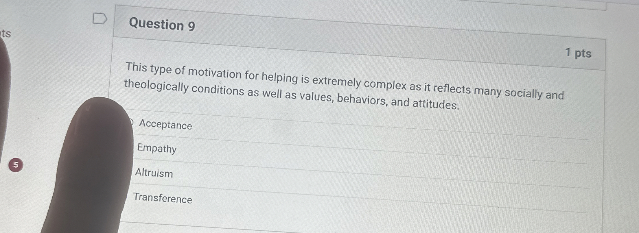 Solved Question 91 ﻿ptsThis type of motivation for helping | Chegg.com