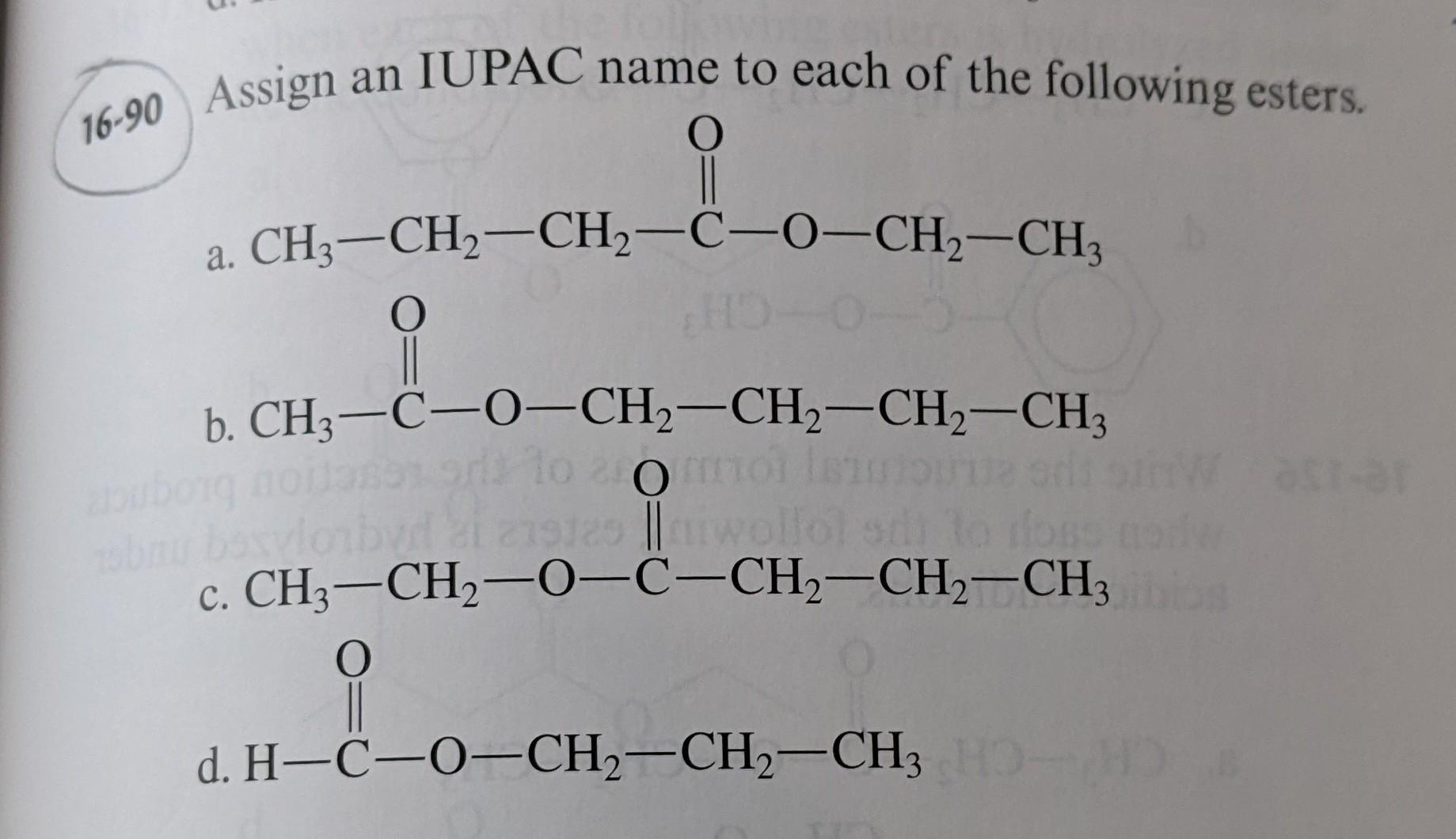 Solved Assign an IUPAC name to each of the following esters. | Chegg.com