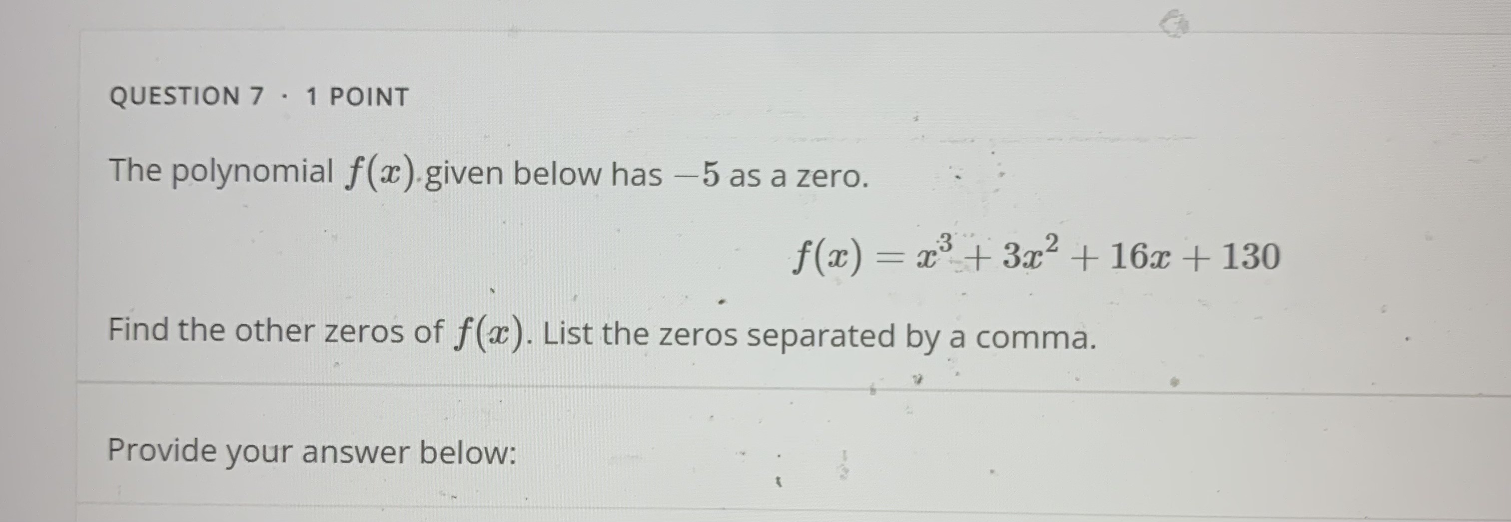 Solved QUESTION 7 ・ 1 ﻿POINTThe polynomial f(x). ﻿given | Chegg.com