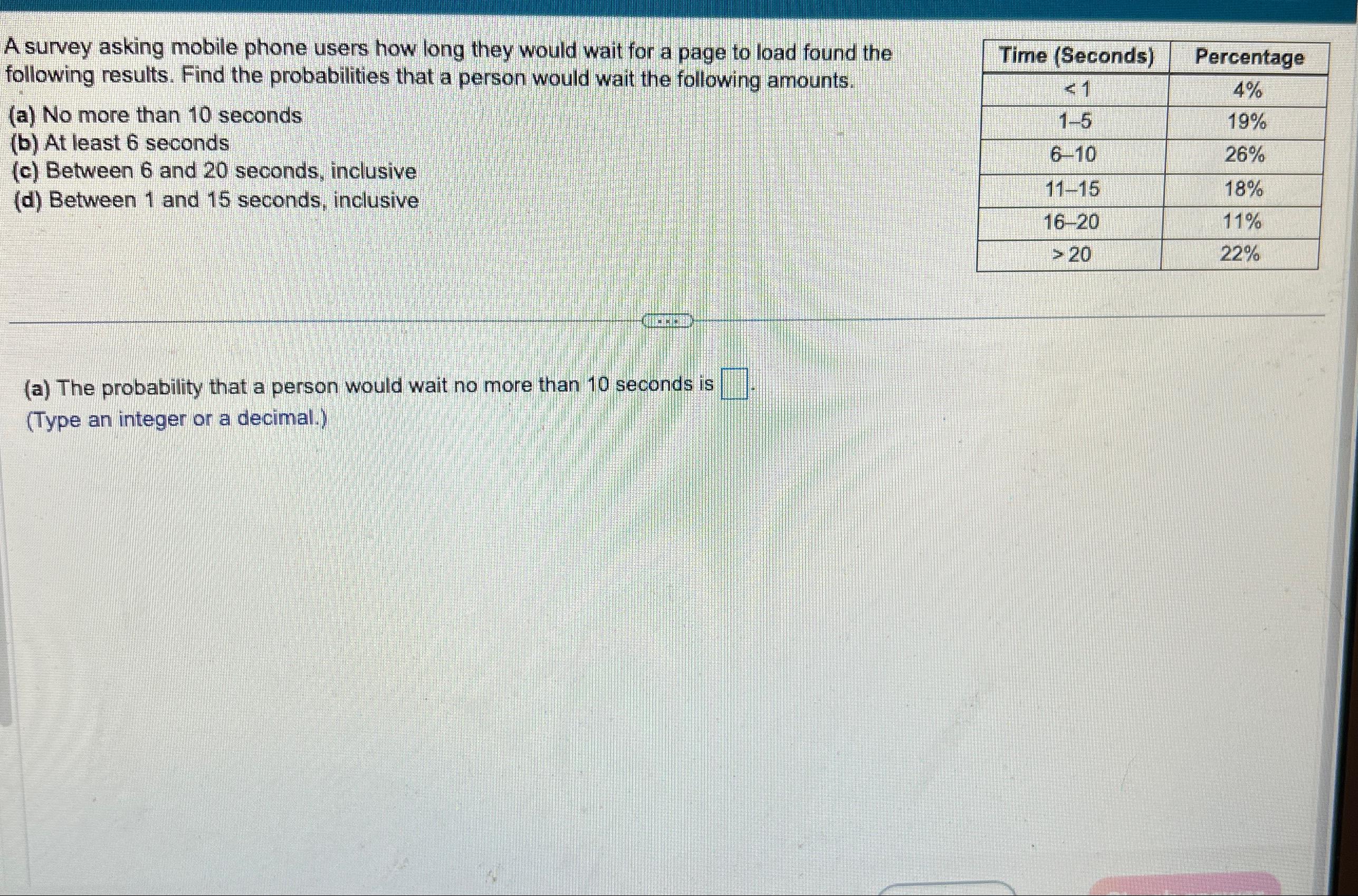 Solved A survey asking mobile phone users how long they | Chegg.com