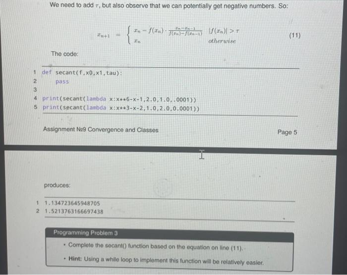 Solved The secant method uses two numbers to approximate the | Chegg.com