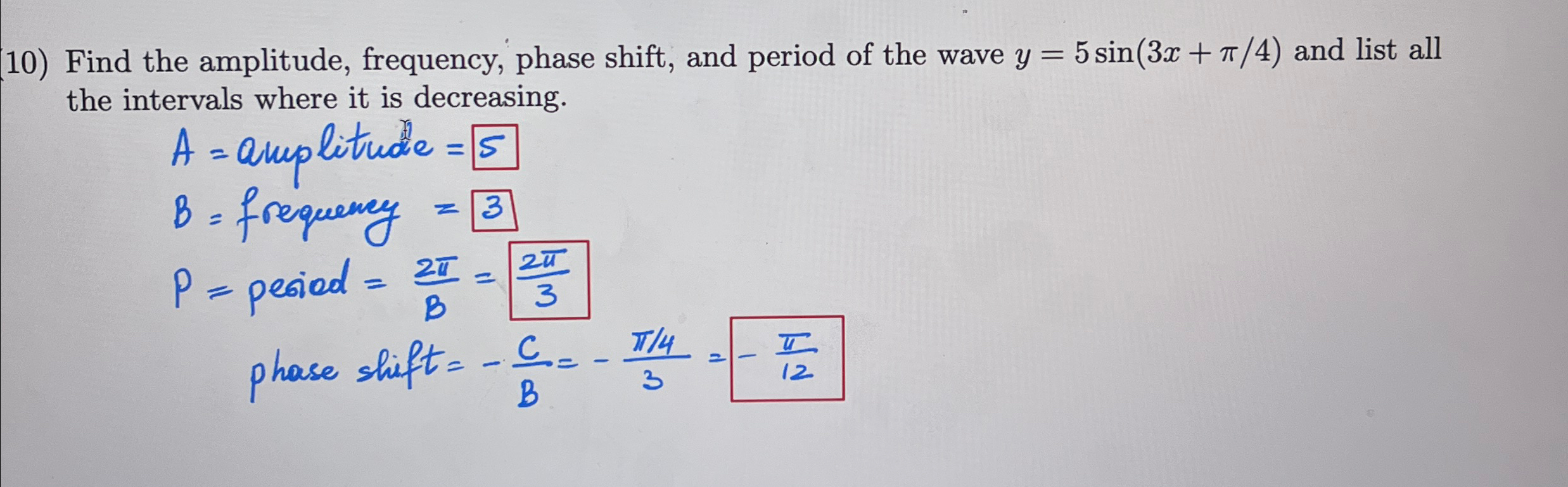 Solved Find the amplitude, frequency, phase shift, and | Chegg.com