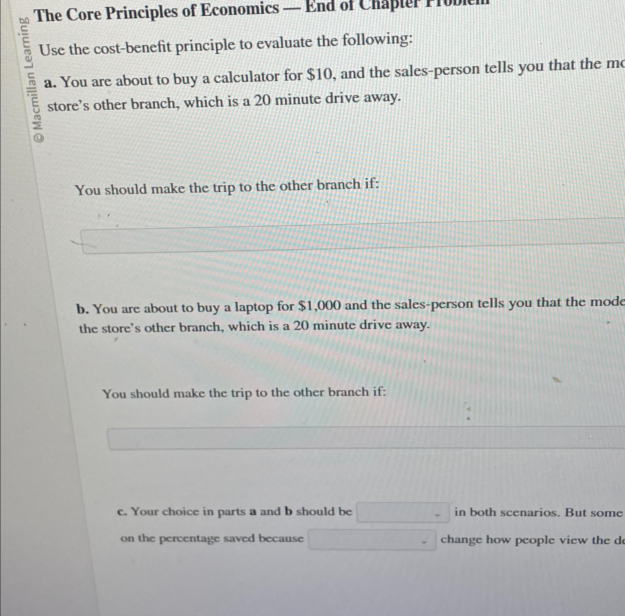 Solved The Core Principles of EconomicsUse the cost-benefit | Chegg.com