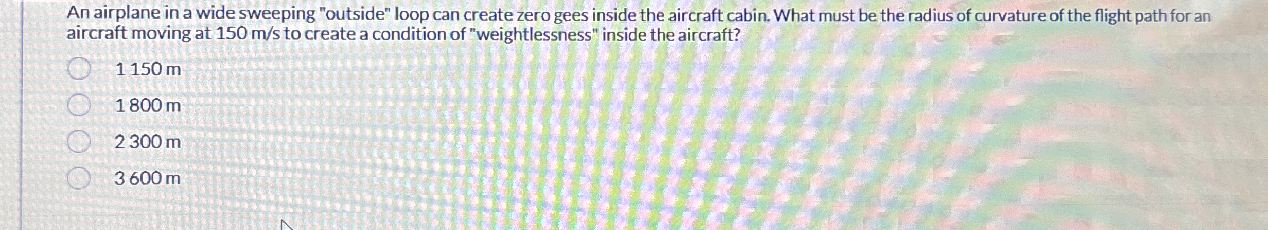 Solved An airplane in a wide sweeping "outside" loop can | Chegg.com