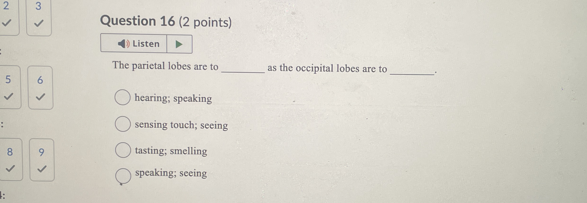 Solved Question 16 (2 ﻿points)The parietal lobes are toas | Chegg.com