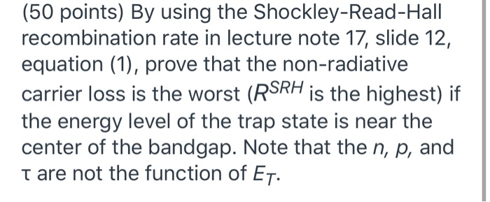 Solved (50 points) By using the Shockley-Read-Hall | Chegg.com