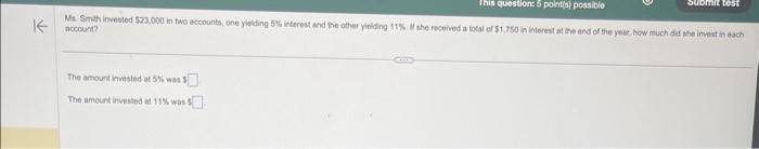 Solved Ma. Smath invested 523,000 in two accounts, one | Chegg.com