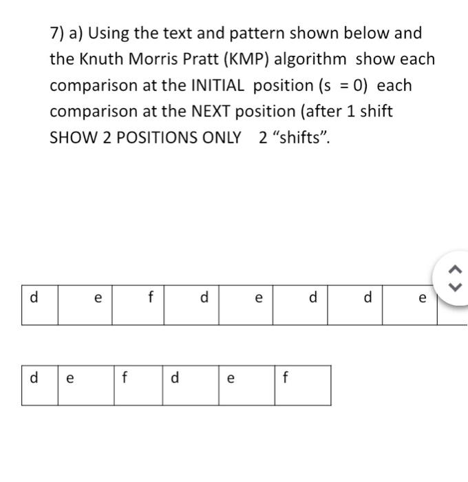 Solved 7) a) Using the text and pattern shown below and the | Chegg.com