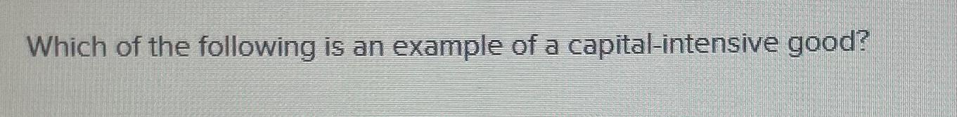 Solved Which of the following is an example of a | Chegg.com