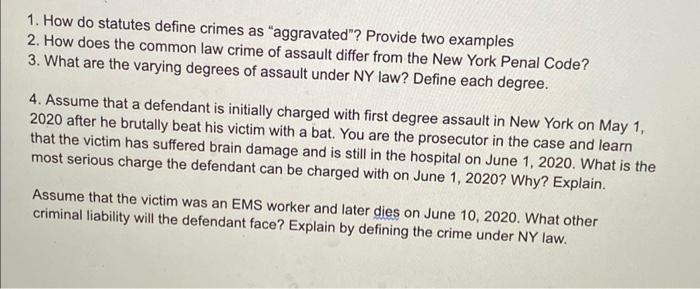 1. How do statutes define crimes as "aggravated"? | Chegg.com
