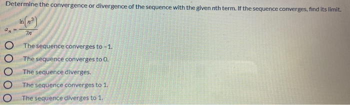 Solved Determine the convergence or divergence of the | Chegg.com