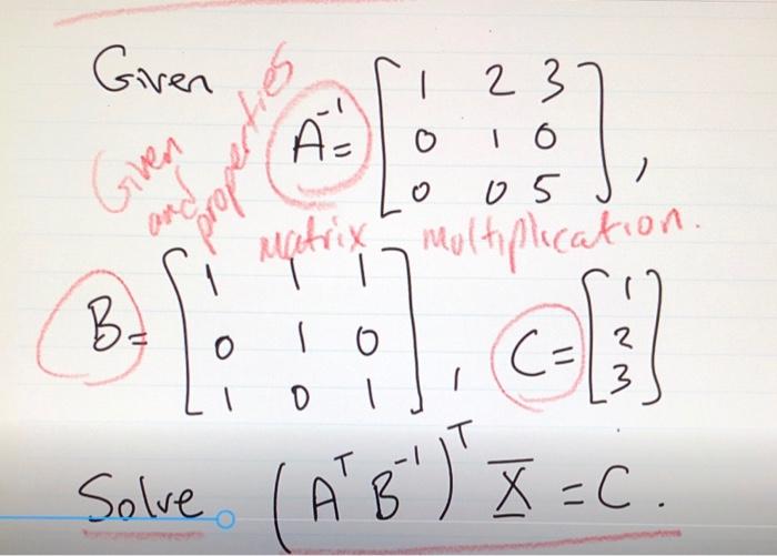 Solved Given Sapaded 10 Given 23 A Ä Metrix multiplication. | Chegg.com