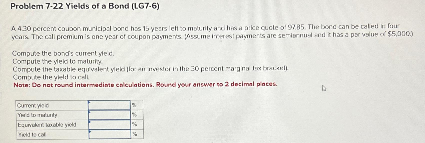 Solved Problem 7-22 ﻿Yields of a Bond (LG7-6)A 4.30 ﻿percent | Chegg.com