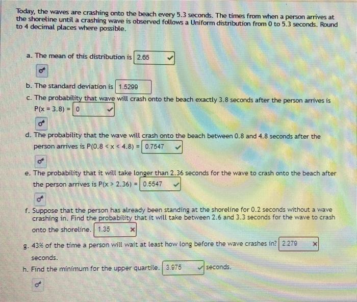 Solved Today, the waves are crashing onto the beach every | Chegg.com