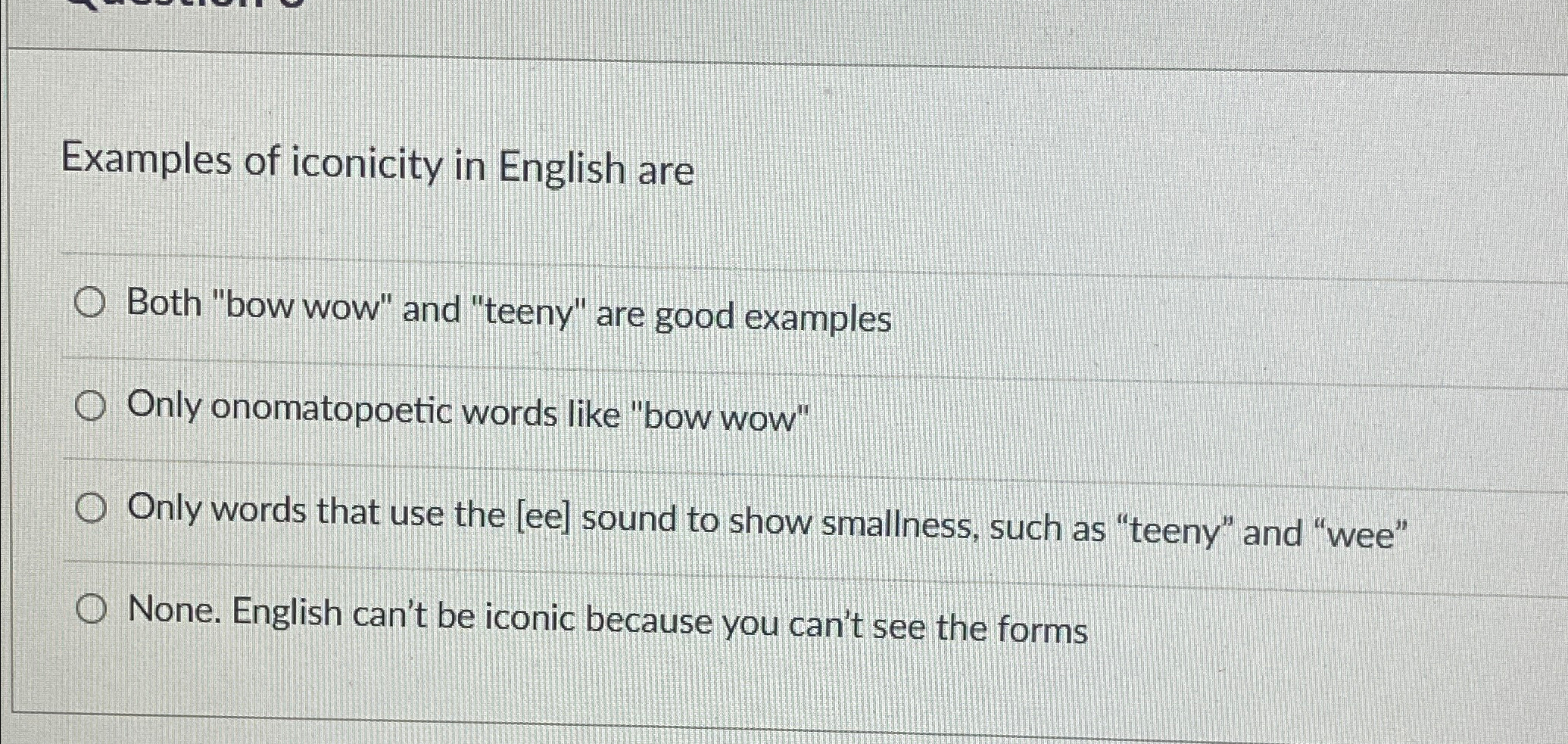 Solved Examples of iconicity in English areBoth "bow wow" | Chegg.com