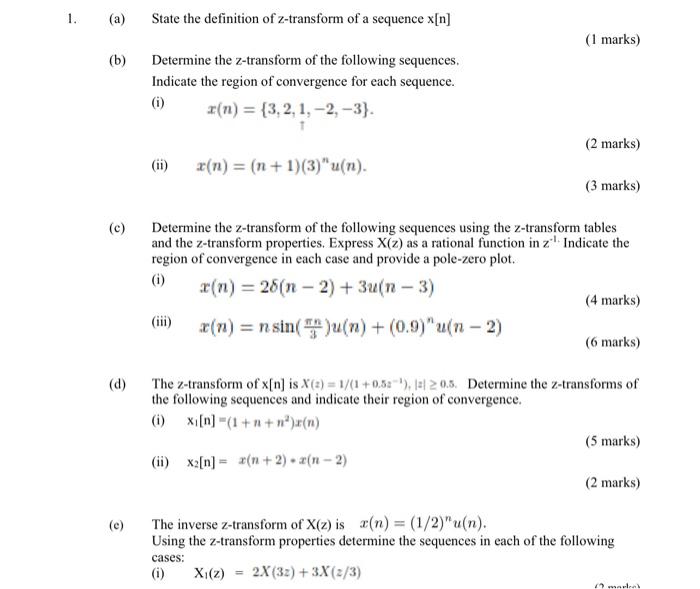 Solved 1. (a) State the definition of z-transform of a | Chegg.com