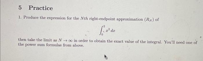 Solved 1. Produce the expression for the N th right-endpoint | Chegg.com