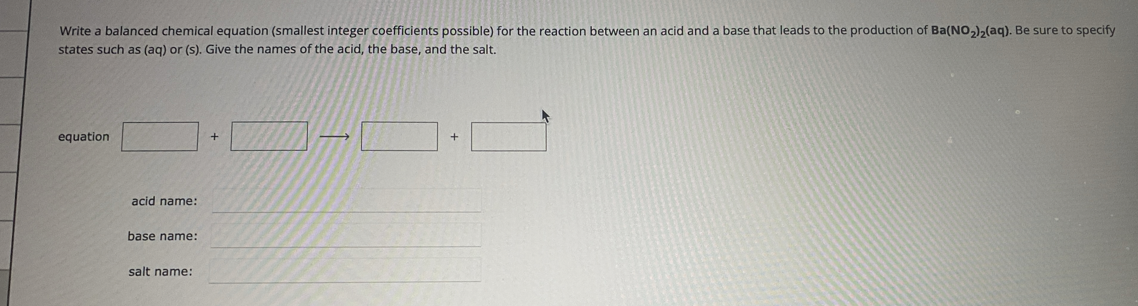 Solved states such as (aq) ﻿or (s). ﻿Give the names of the | Chegg.com