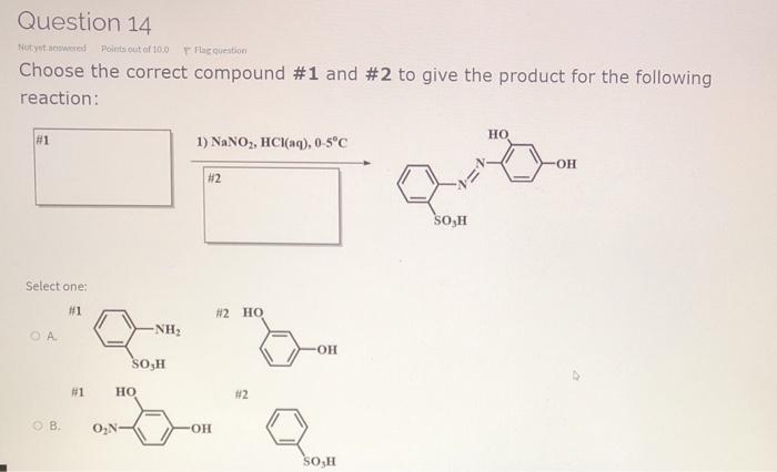 Solved Choose the correct compound #1 and #2 to give the | Chegg.com