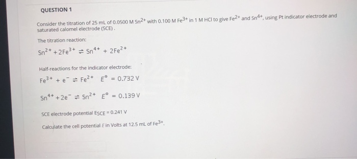 QUESTION 1 Consider the titration of 25 ml of 0.0500 | Chegg.com