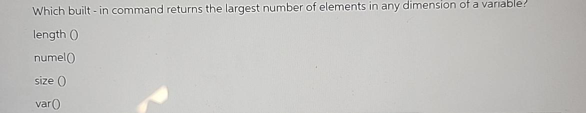 Solved Which built - ﻿in command returns the largest number | Chegg.com