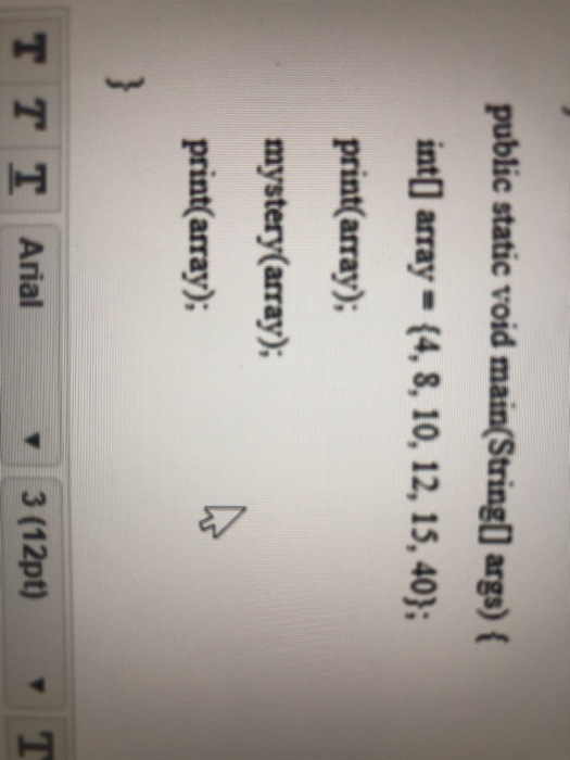 Solved public static void main(String[] args) { int[] array | Chegg.com