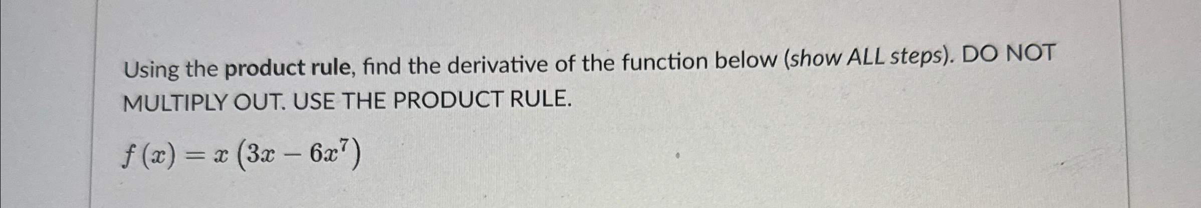 Solved Using the product rule, find the derivative of the | Chegg.com