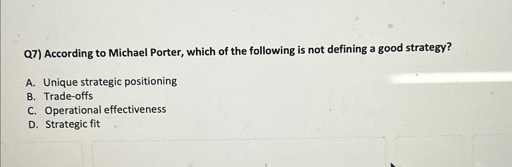 Solved Q7) ﻿According to Michael Porter, which of the | Chegg.com