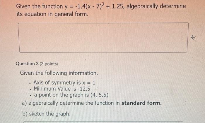 Solved Given the function y=−1.4(x−7)2+1.25, algebraically | Chegg.com