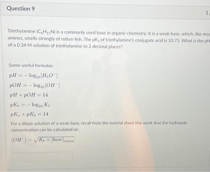 Solved Triethylamine (C6H15 N) is a commonly used base in | Chegg.com