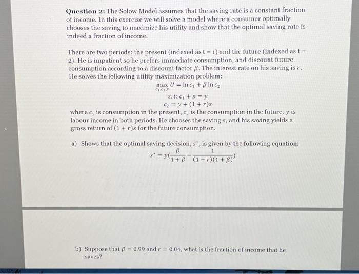 Solved Question 2: The Solow Model assumes that the saving | Chegg.com