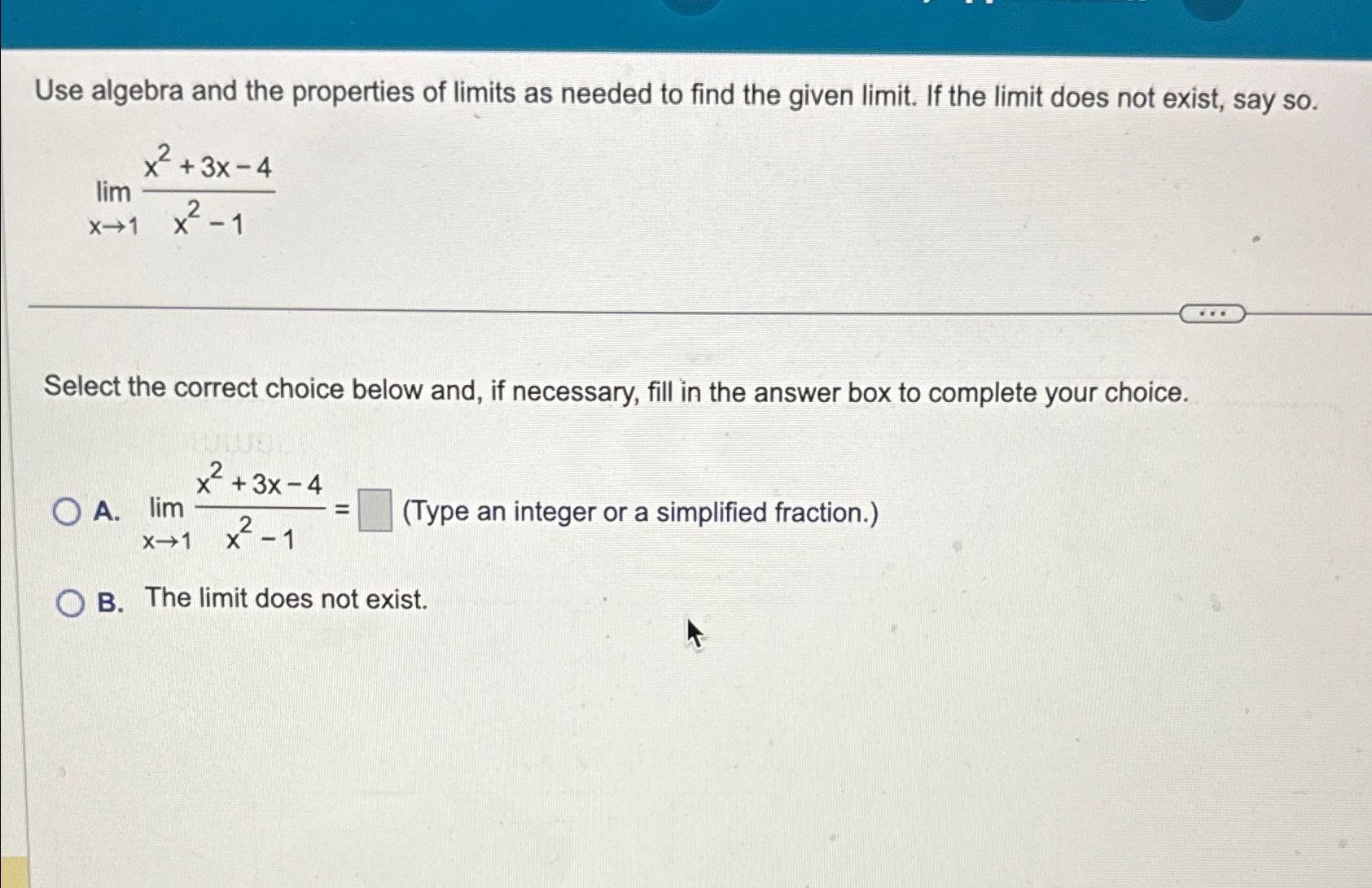 Solved Use algebra and the properties of limits as needed to | Chegg.com