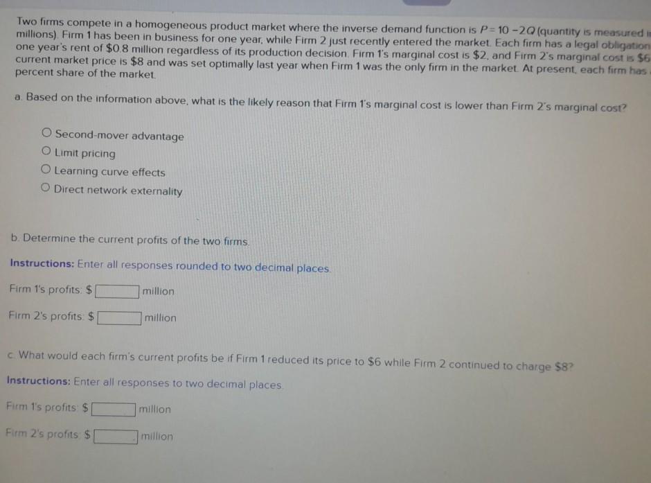 Solved Two firms compete in a homogeneous product market | Chegg.com