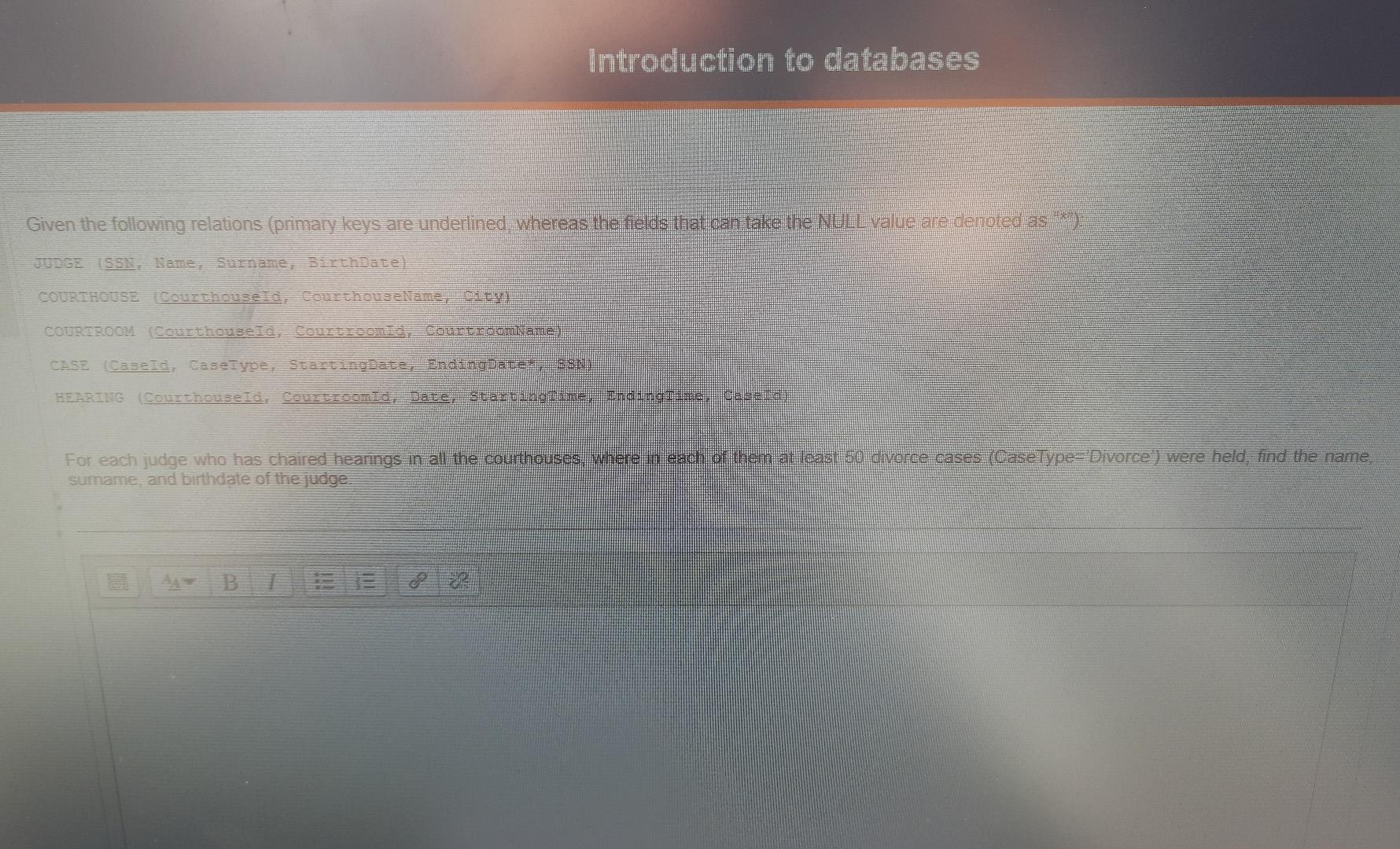 Solved Introduction to databases Given the following | Chegg.com