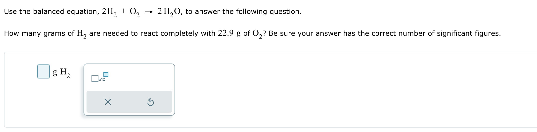 Solved Use the balanced equation, 2H2+O2→2H2O, ﻿to answer | Chegg.com