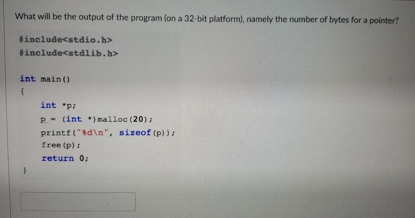 Solved What will be the output of the program (on a 32-bit | Chegg.com