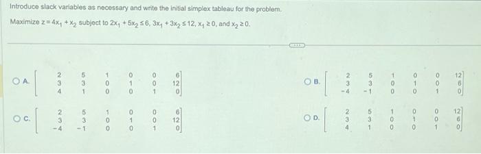 Solved Introduce slack variables as necessary and write the | Chegg.com