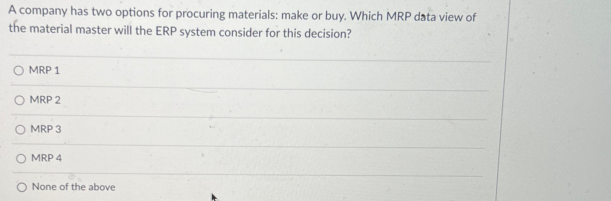 Solved A company has two options for procuring materials: | Chegg.com
