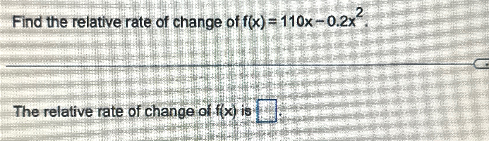 Solved Find the relative rate of change of | Chegg.com
