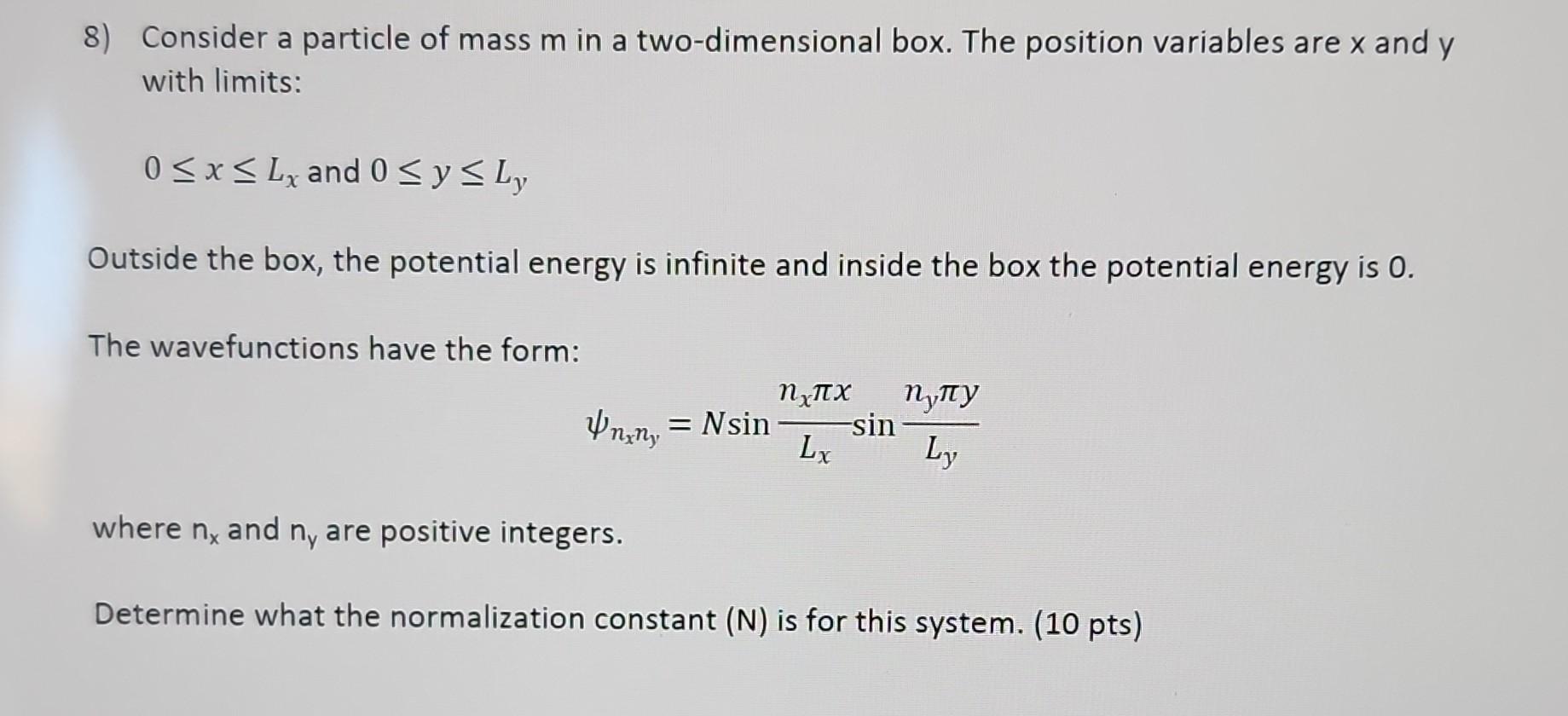 Solved 8) Consider a particle of mass m in a two-dimensional | Chegg.com