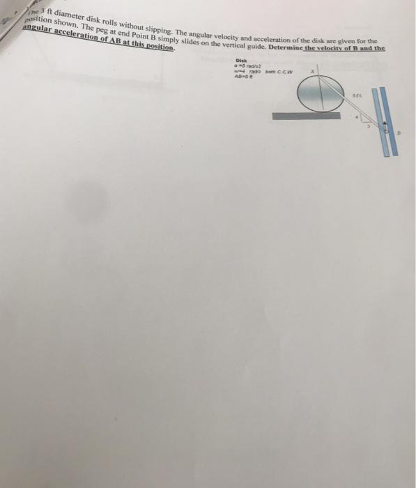 One 3ft diameter disk rolls without slipping. The | Chegg.com